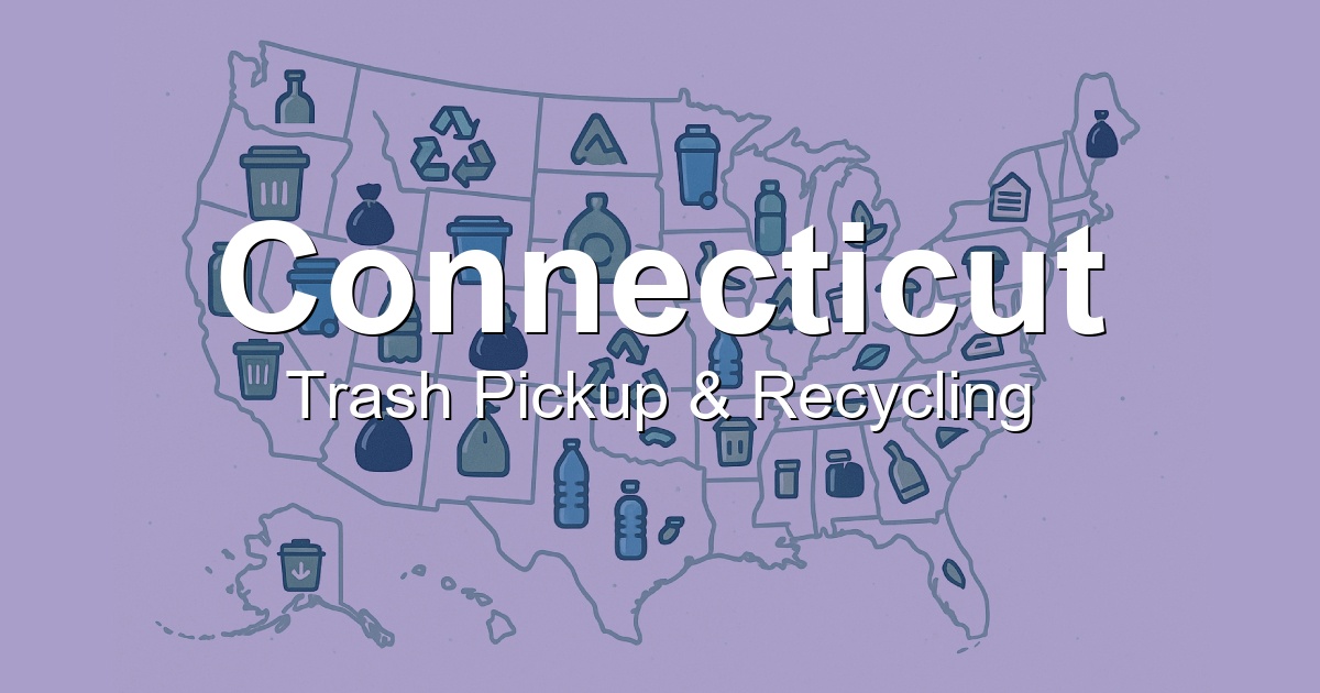 Trash & Recycling Info in Connecticut – Schedules & Programs by City ...