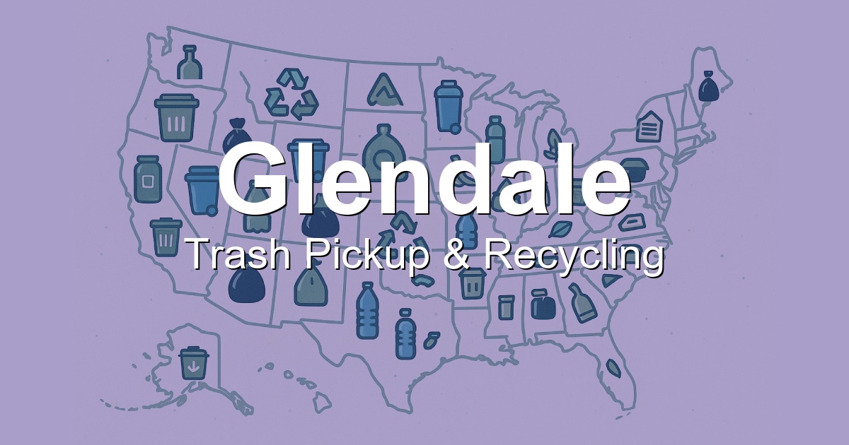 Trash Pickup Schedule & Recycling Info in Glendale, AZ - BinLoop.com