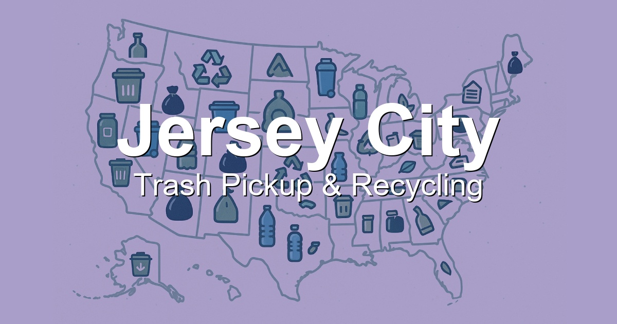 Trash Pickup Schedule & Recycling Info in Jersey City, NJ - BinLoop.com