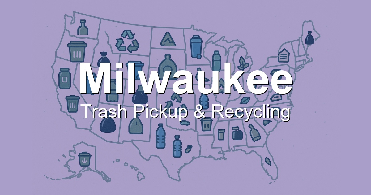 Trash Pickup Schedule & Recycling Info in Milwaukee, WI - BinLoop.com