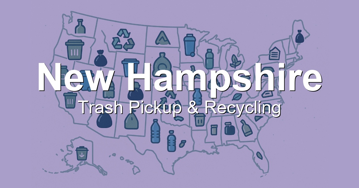 Trash & Recycling Info in New Hampshire – Schedules & Programs by City ...