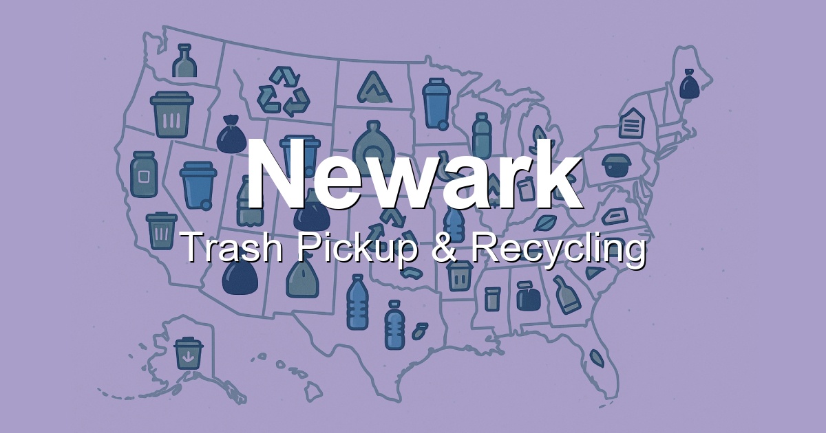 Trash Pickup Schedule & Recycling Info in Newark, NJ - BinLoop.com