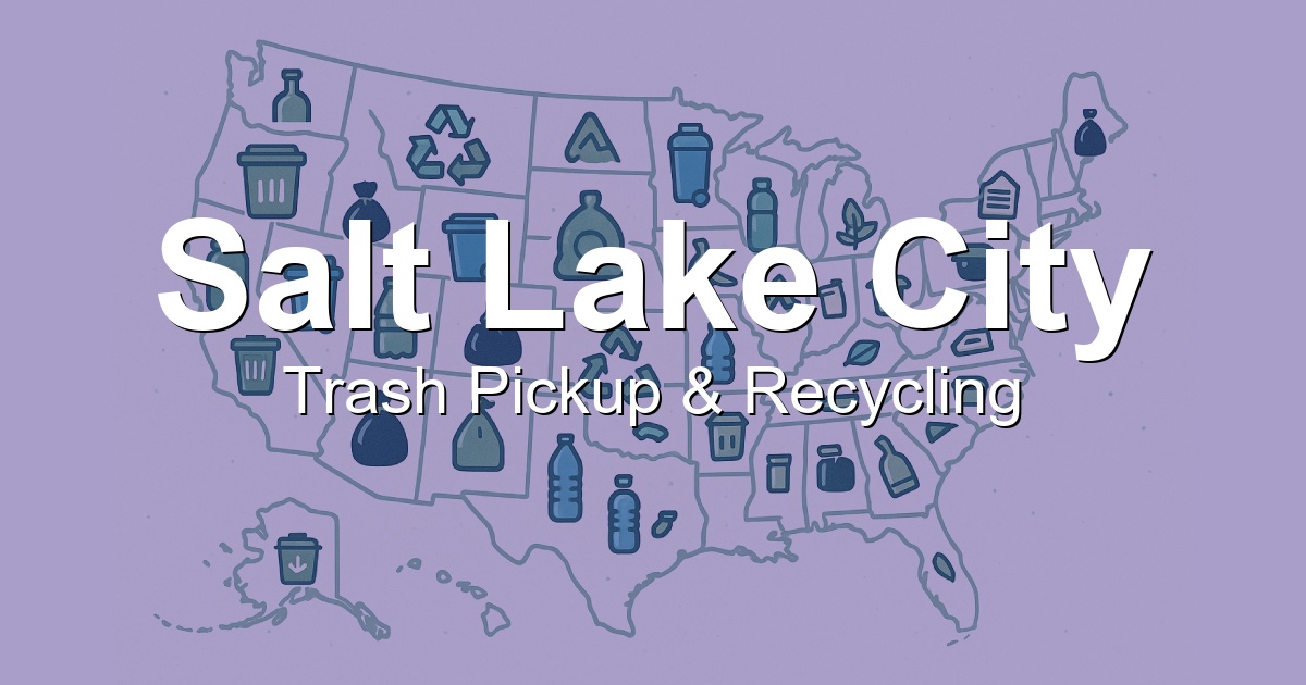 Trash Pickup Schedule & Recycling Info in Salt Lake City, UT - BinLoop.com
