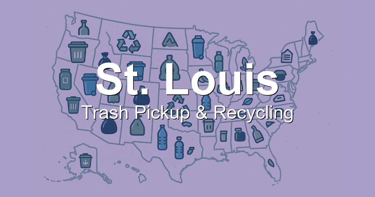 Trash Pickup Schedule & Recycling Info in St. Louis, MO - BinLoop.com