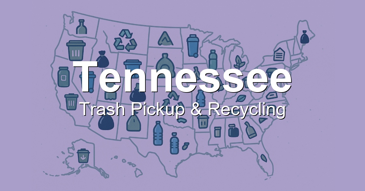 Trash & Recycling Info in Tennessee – Schedules & Programs by City ...