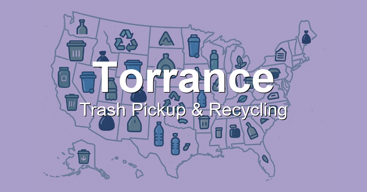 Trash Pickup Schedule & Recycling Info in Torrance, CA - BinLoop.com