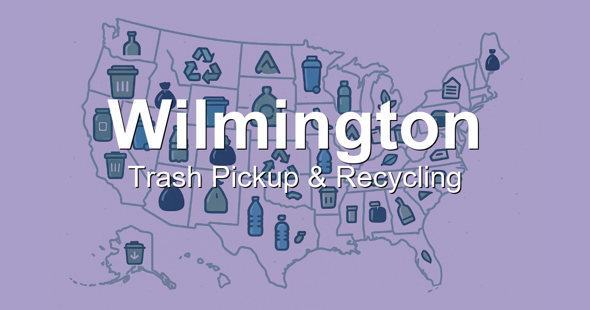 Trash Pickup Schedule & Recycling Info in Wilmington, DE - BinLoop.com